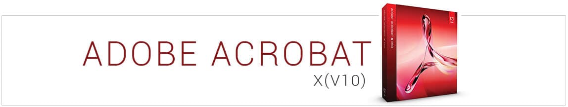Adobe Acrobat X pro v10|Acheter licence Adobe Acrobat X Pro pas cher